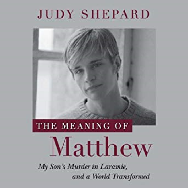 The Meaning of Matthew - Matthew Shepard Foundation
